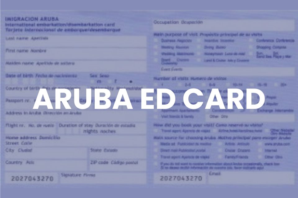 Get Your ED Card Aruba Fast – Essential Info Inside